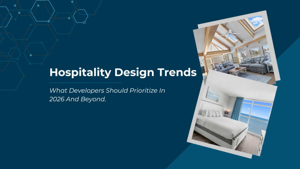 Hospitality Design Trends: What Developers Should Prioritize in 2026 ...